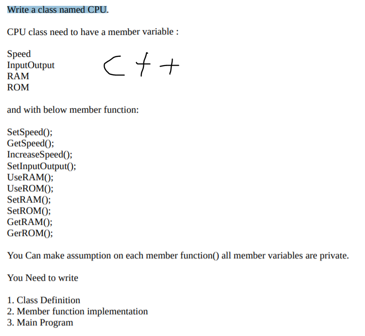 Solved Write a class named CPU. CPU class need to have a | Chegg.com