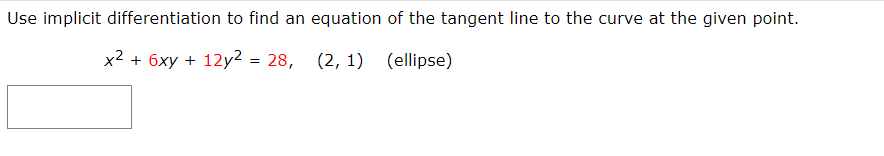 Solved Use implicit differentiation to find an equation of | Chegg.com