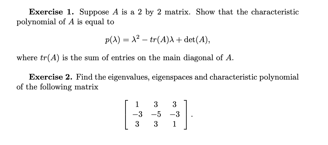 Solved Exercise 1. Suppose A is a 2 by 2 matrix. Show that | Chegg.com