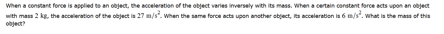 Solved When a constant force is applied to an object, the | Chegg.com