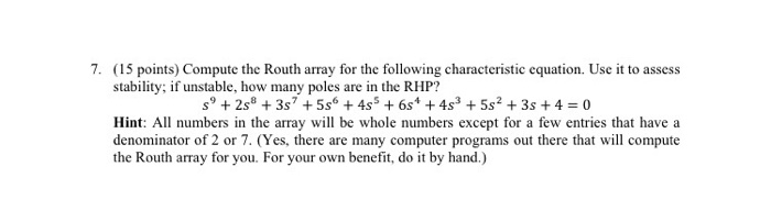 Solved Compute the Routh array for the following | Chegg.com