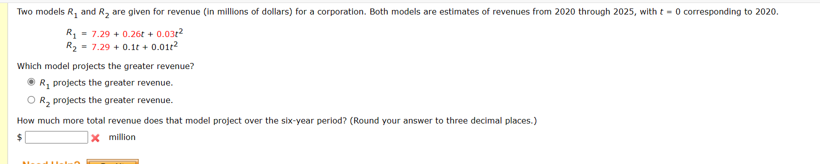 Solved R1=7.29+0.26t+0.03t2R2=7.29+0.1t+0.01t2 Which model | Chegg.com
