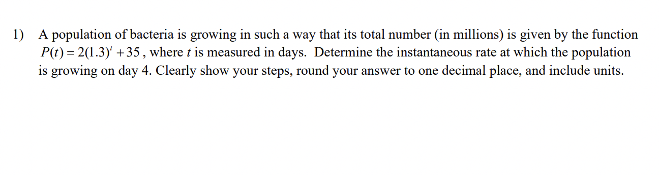 Solved A population of bacteria is growing in such a way | Chegg.com
