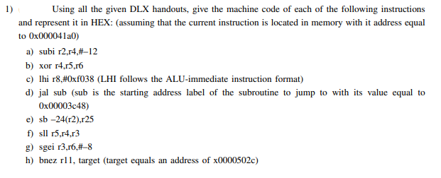Solved 1) Using all the given DLX handouts, give the machine | Chegg.com
