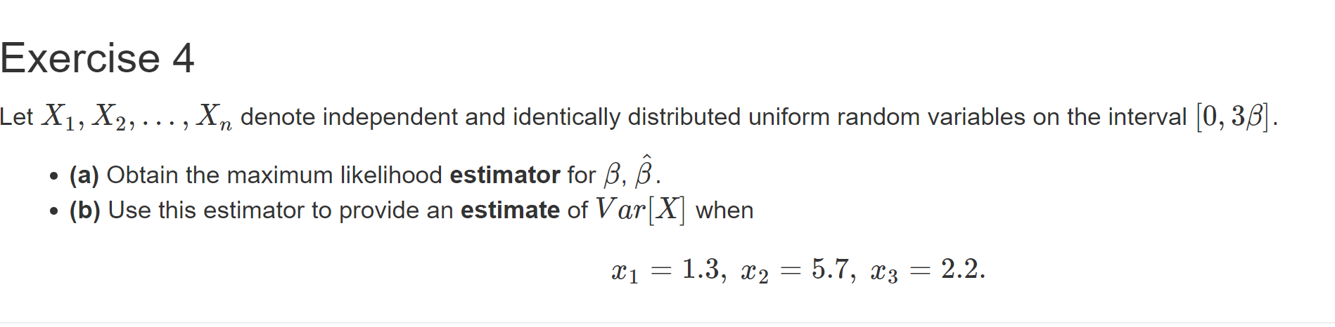 Solved Exercise 4 Let X1, X2, ..., Xn denote independent and | Chegg.com