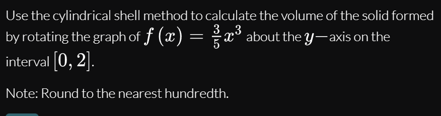 Solved Use the cylindrical shell method to calculate the | Chegg.com