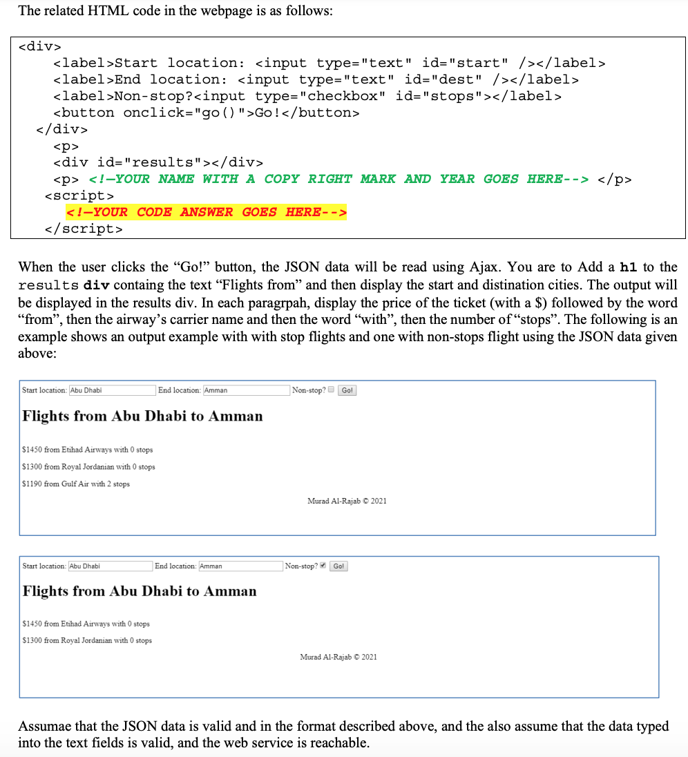 Solved The related HTML code in the webpage is as follows: | Chegg.com