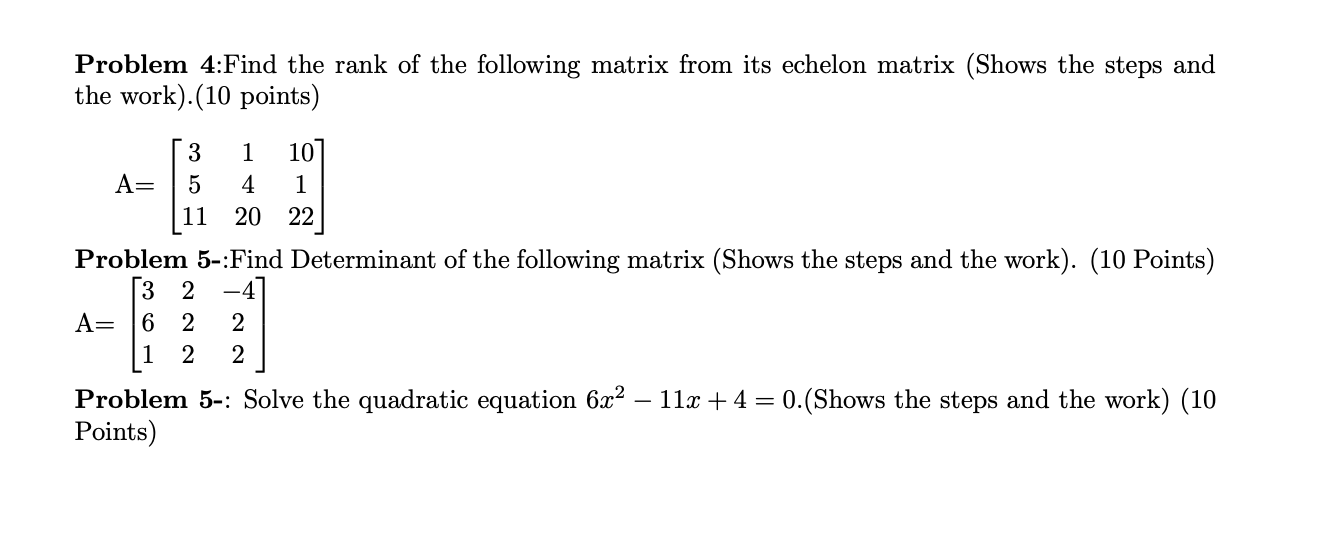 Solved Problem 4:Find the rank of the following matrix from | Chegg.com