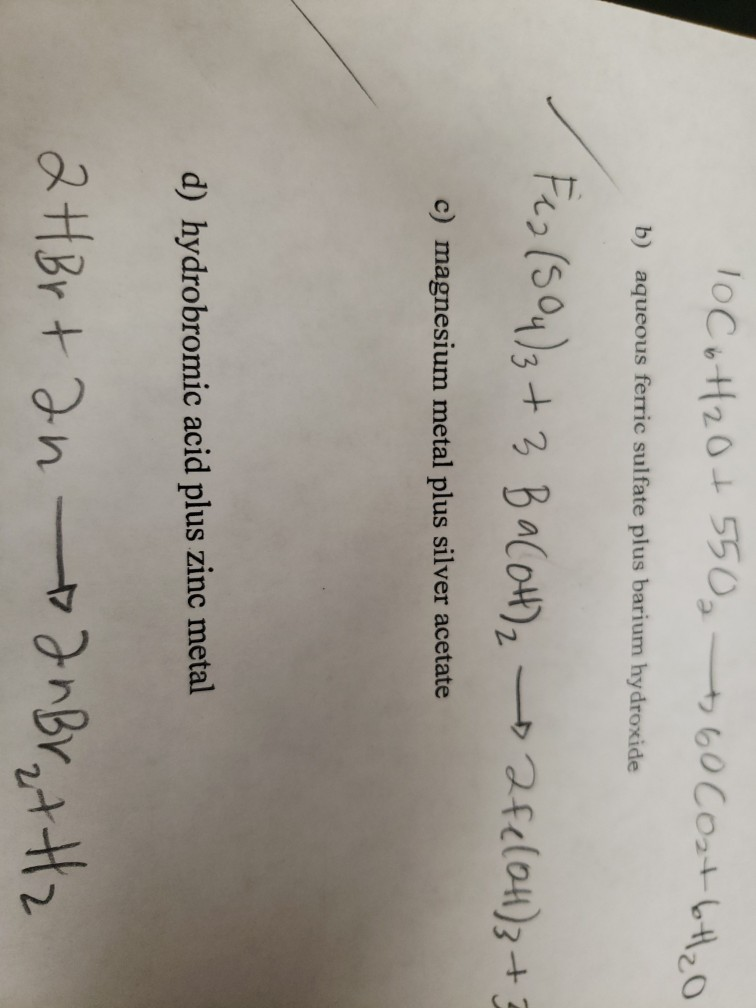 Solved 10C6H20+550₂ +60 Cost 6t20 b) aqueous fertic sulfate | Chegg.com