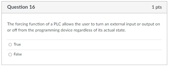 Solved The forcing function of a PLC allows the user to turn | Chegg.com