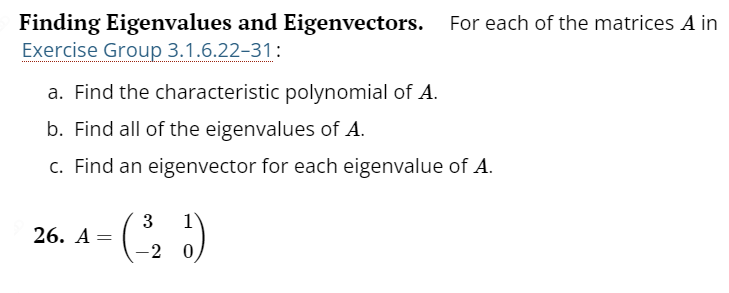 Solved Finding Eigenvalues and Eigenvectors. For each of the | Chegg.com