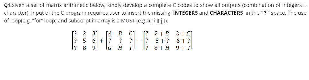 Solved Q1.Given a set of matrix arithmetic below, kindly | Chegg.com
