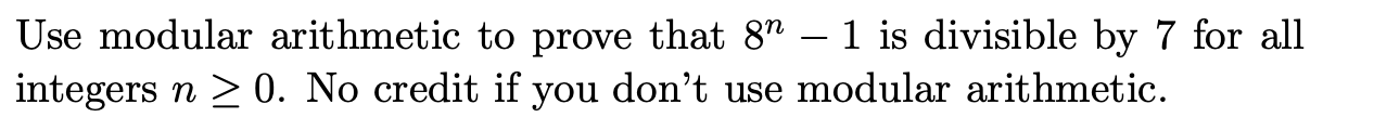 Solved Use modular arithmetic to prove that on – 1 is | Chegg.com