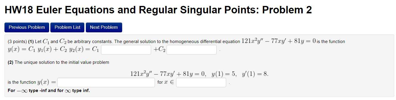 Solved HW18 Euler Equations and Regular Singular Points: | Chegg.com