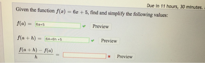 Solved Given the function f(x) = 6x + 5, find and simplify | Chegg.com