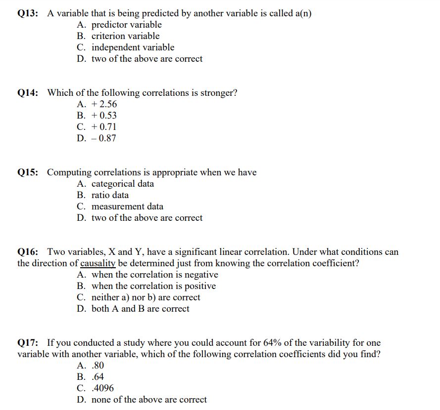 Solved Q13: A variable that is being predicted by another | Chegg.com