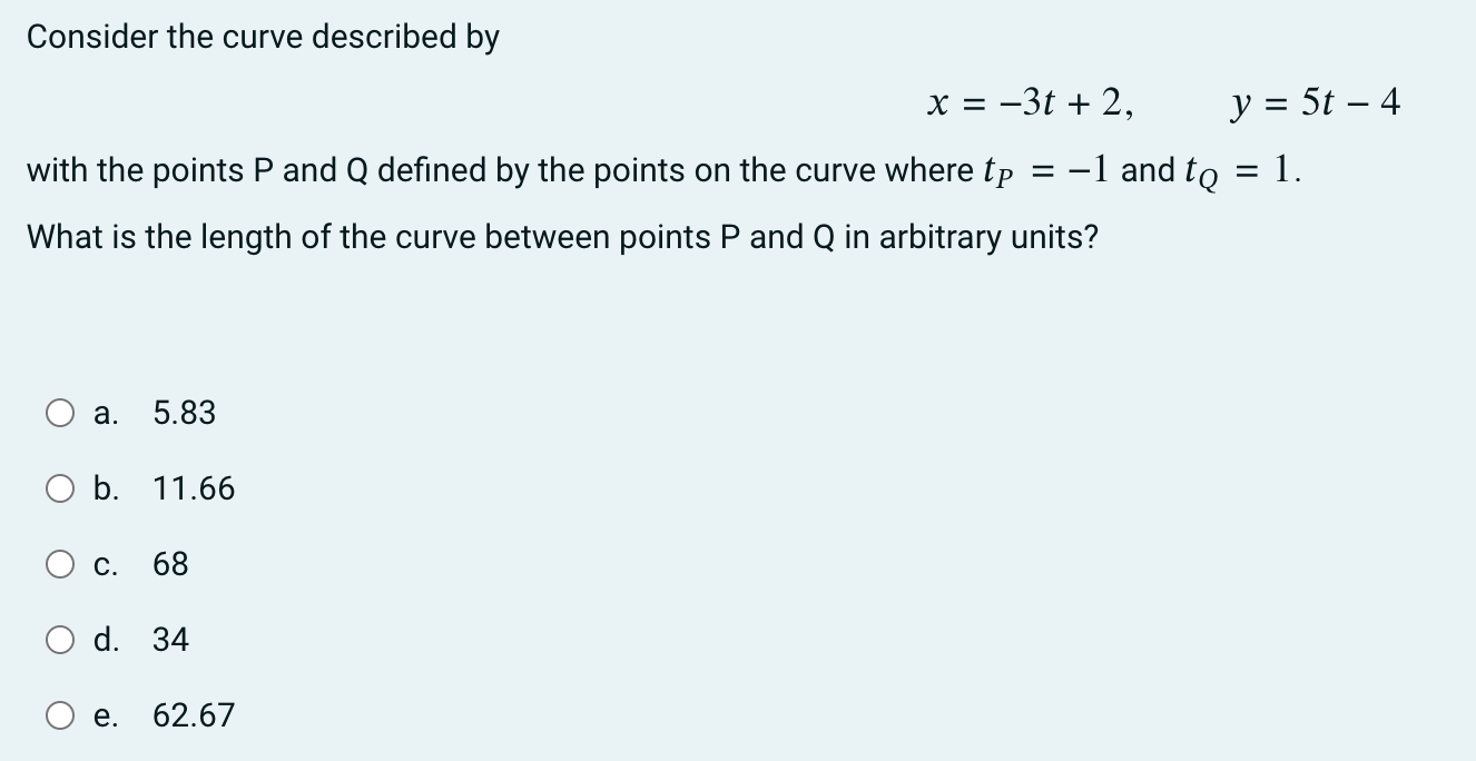 Solved Consider the curve described by x=−3t+2,y=5t−4 with | Chegg.com