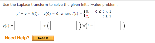 Solved Use the Laplace transform to solve the given | Chegg.com