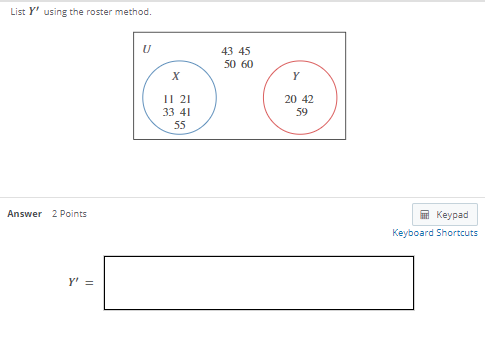 Solved List Y' using the roster method. U 43 45 50 60 X Y 11 | Chegg.com