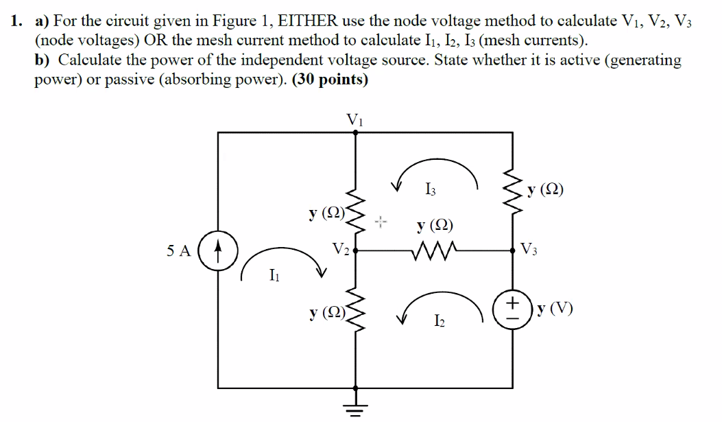 Solved 1. a) For the circuit given in Figure 1, EITHER use | Chegg.com
