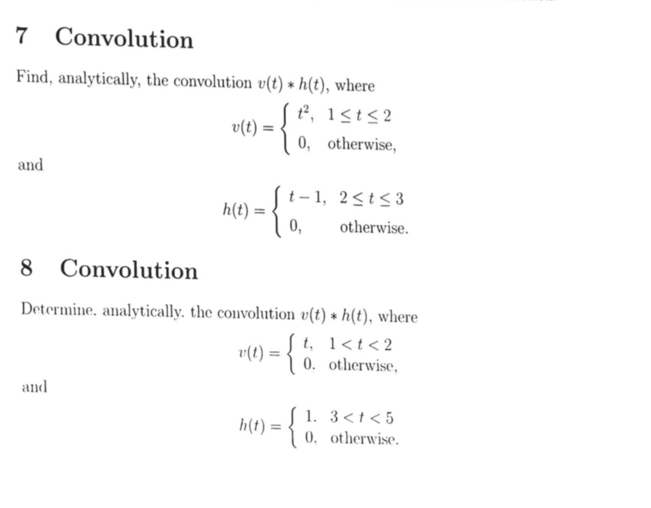 Solved 7 Convolution Find, analytically, the convolution | Chegg.com