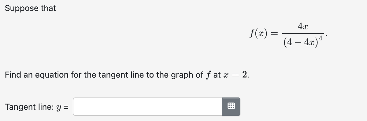 Solved Suppose thatf(x)=4x(4-4x)4.Find an equation for the | Chegg.com
