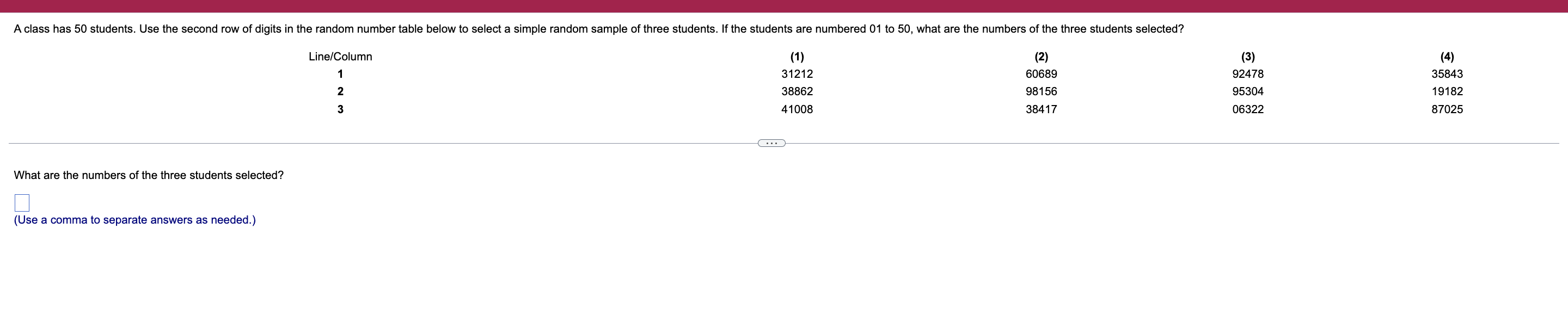Solved A class has 50 students. Use the second row of digits | Chegg.com
