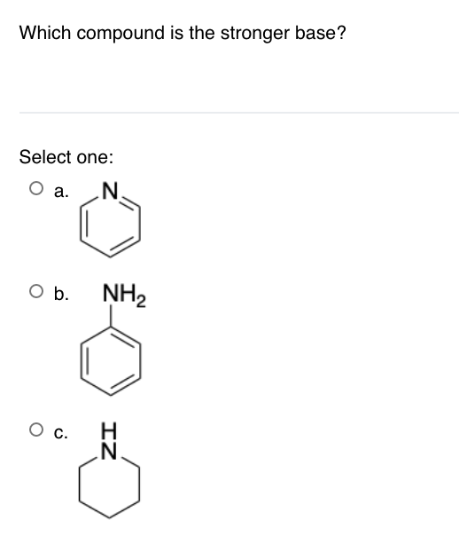 Solved Which compound is the stronger base? Select one: O a. | Chegg.com