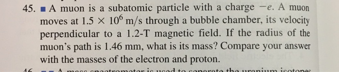 Solved A muon is a subatomic particle with a charge -e. A | Chegg.com