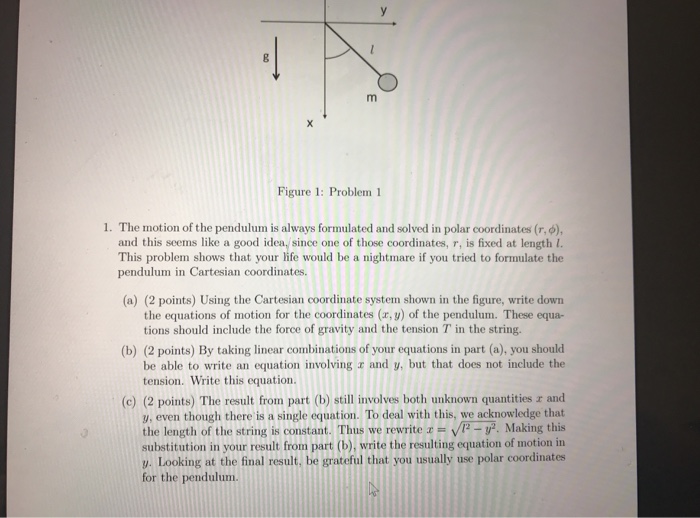 Solved Figure 1: Problem 1 1. The motion of the pendulum is | Chegg.com