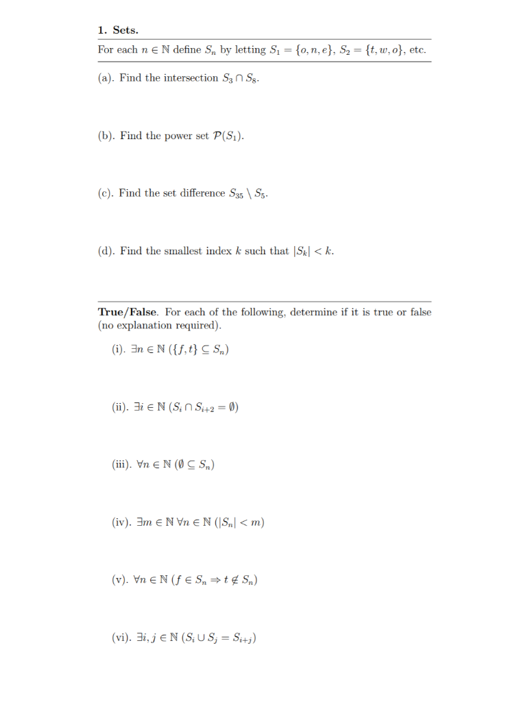 Solved 1. Sets. For each n e N define Sn by letting S1 = | Chegg.com