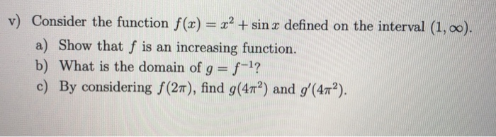 Solved Consider the function f(x) = x2 + sin x defined on | Chegg.com