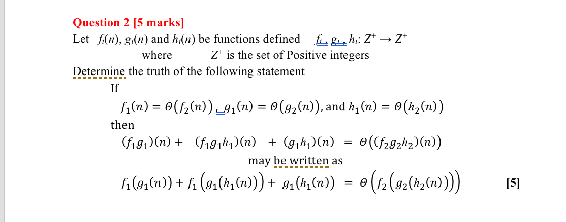 Solved by an EXPERT Question 2 [5 ﻿marks]Let fi(n),gi(n) ﻿and hi(n) be | Chegg.com