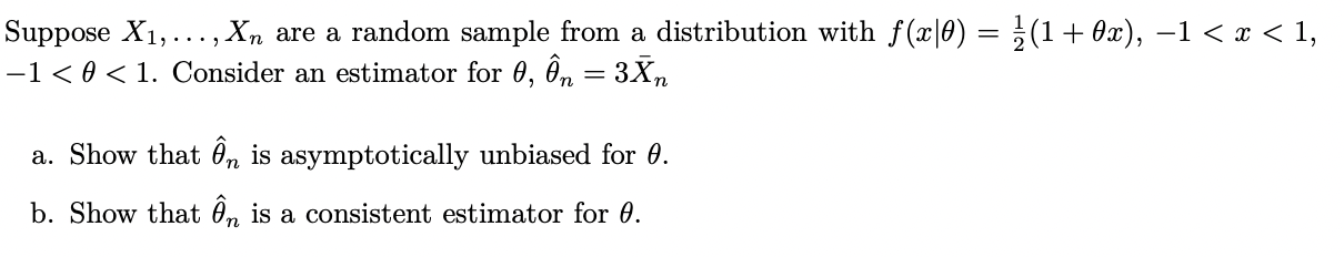 Solved Suppose X1,…,Xn are a random sample from a | Chegg.com