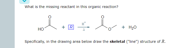 Solved What is the missing reactant in this organic | Chegg.com