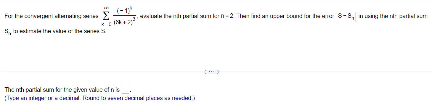 Solved For the convergent alternating series | Chegg.com