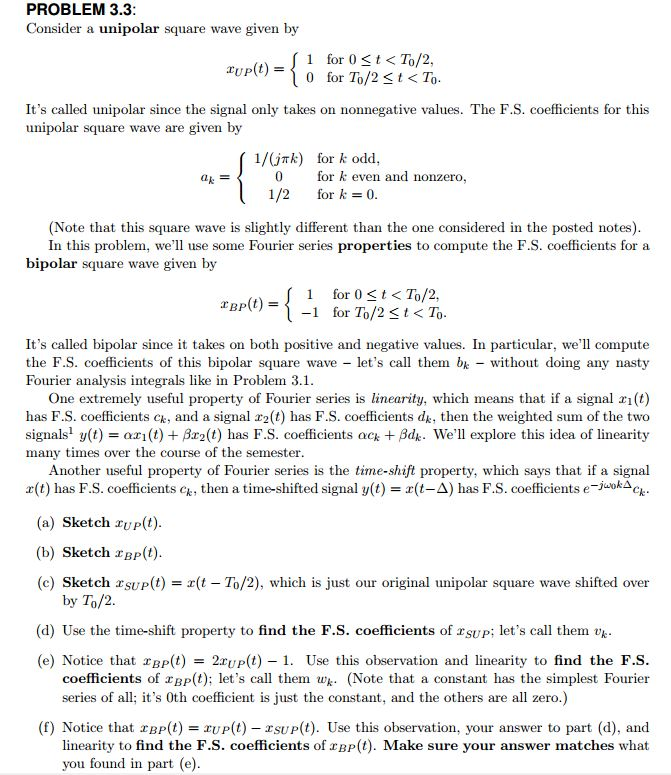 Solved PROBLEM 3.3 Consider a unipolar square wave given by | Chegg.com