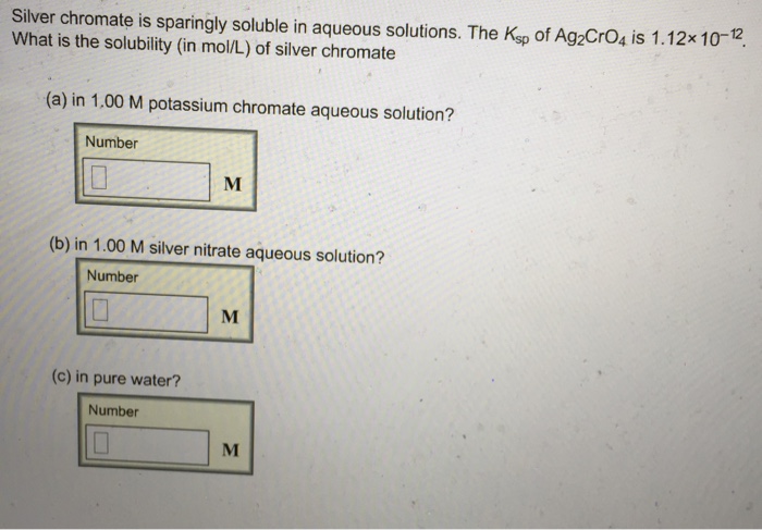 Solved Silver chromate is sparingly soluble in aqueous | Chegg.com