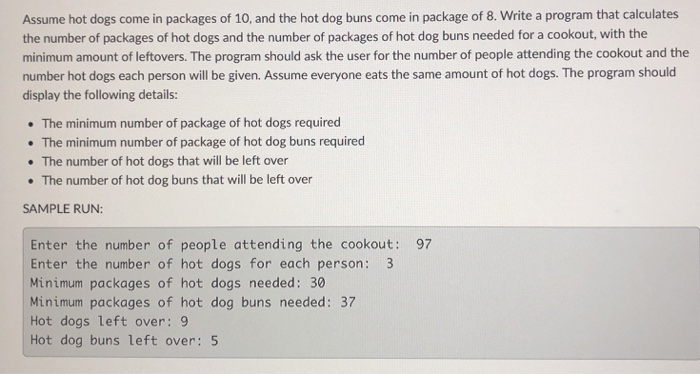 Solved Assume hot dogs come in packages of 10, and the hot | Chegg.com