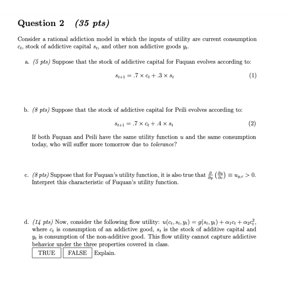Solved Question 2 (35 pts)Consider a rational addiction | Chegg.com Solved Question 2 (35 pts)Consider a rational addiction | Chegg.com
