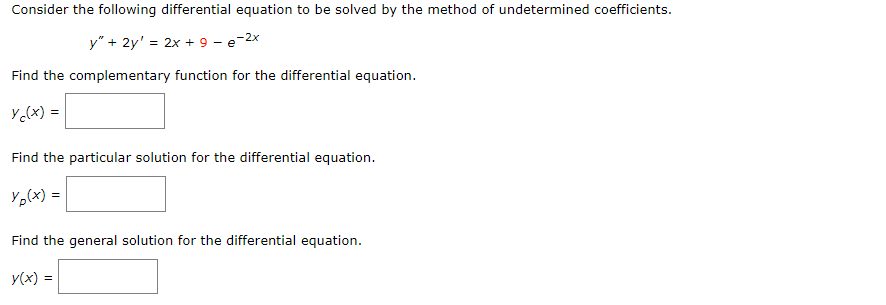 Solved y′′+2y′=2x+9−e−2x Find the complementary function for | Chegg.com