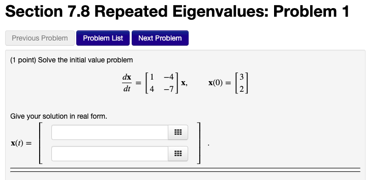 Solved Section 7.8 Repeated Eigenvalues: Problem 1 Previous | Chegg.com