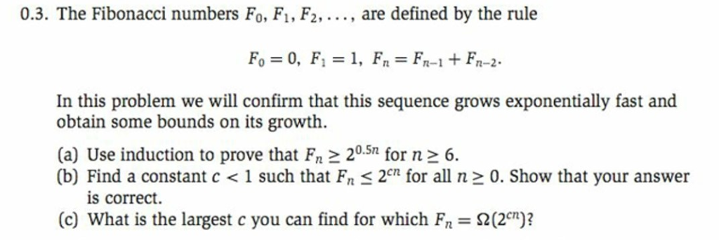 Solved 0.3. The Fibonacci numbers Fo, Fi, F2,., are defined | Chegg.com