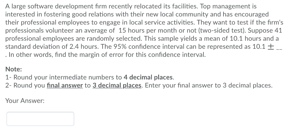 Solved A large software development firm recently relocated | Chegg.com
