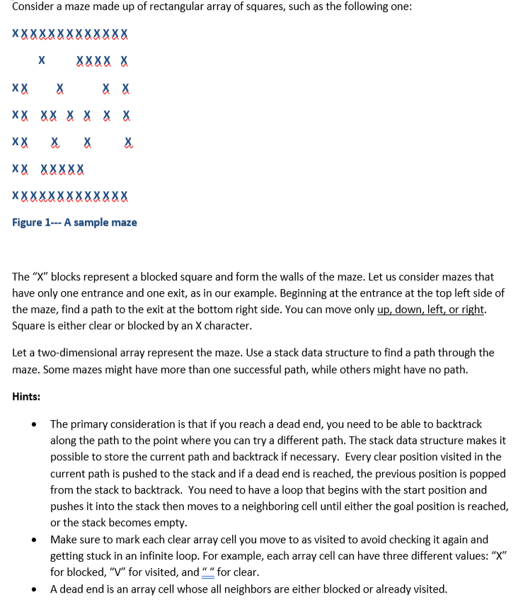Solved Topic: Use stacks to solve Maze. DO NOT USE | Chegg.com