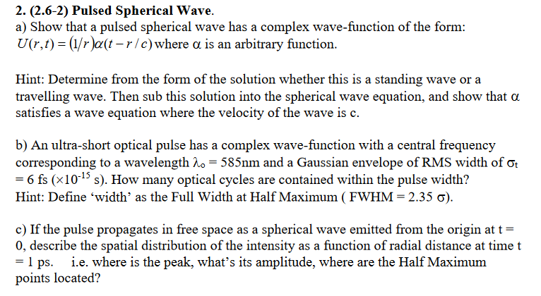 2. (2.6-2) Pulsed Spherical Wave. a) Show that a | Chegg.com