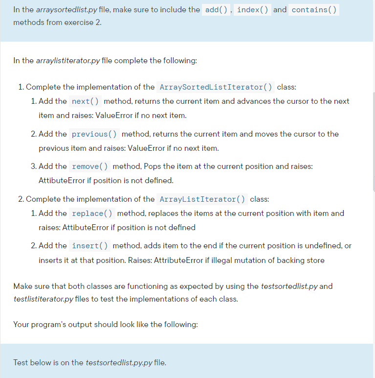 Solved In the arraysortedlist.py file, make sure to include | Chegg.com