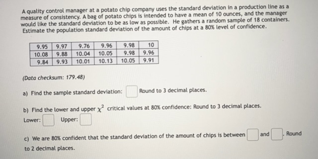 A quality control manager at a potato chip company | Chegg.com
