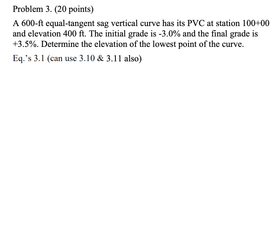 Solved Problem 3. (20 points) A 600-ft equal-tangent sag | Chegg.com