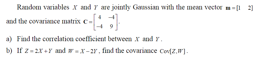 Solved Random Variables X And Y Are Jointly Gaussian With